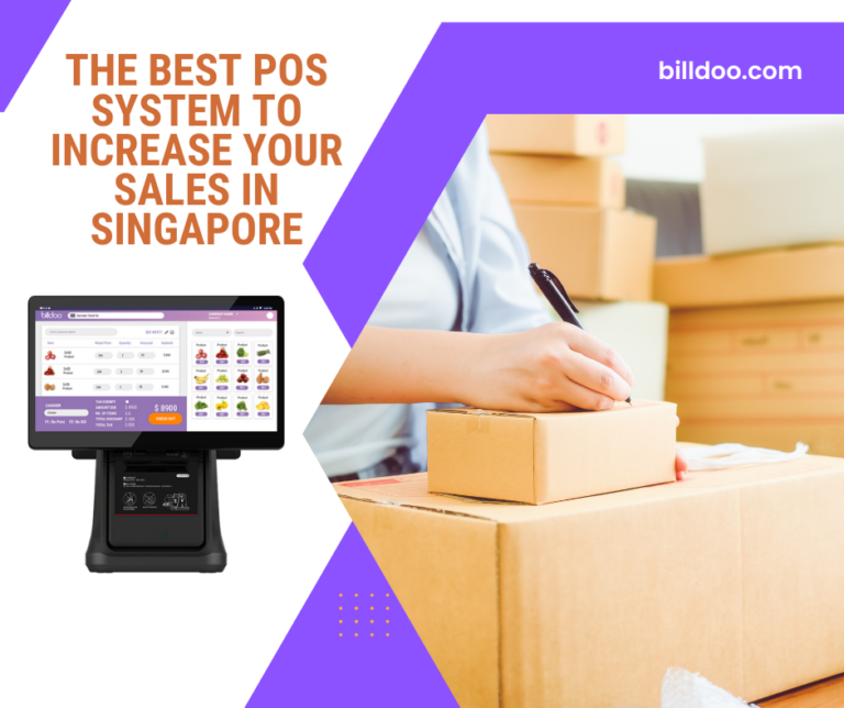 The Best POS system to increase your sales in Singapore – Billdoo-blog